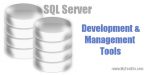 SQL Server Development And Management Tools | My Tec Bits