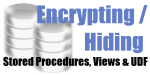 Encrypting Stored Procedure, View & Function in SQL Server | My Tec Bits