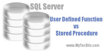 Function vs Stored Procedure in SQL Server | My Tec Bits