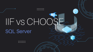 IIF vs CHOOSE in SQL Server | My Tec Bits