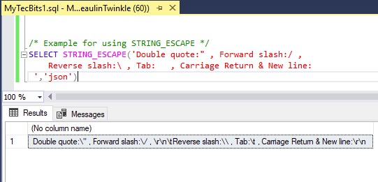 Escape Special Characters Using STRING_ESCAPE | My Tec Bits Escape Special Characters Using STRING_ESCAPE | My Tec Bits